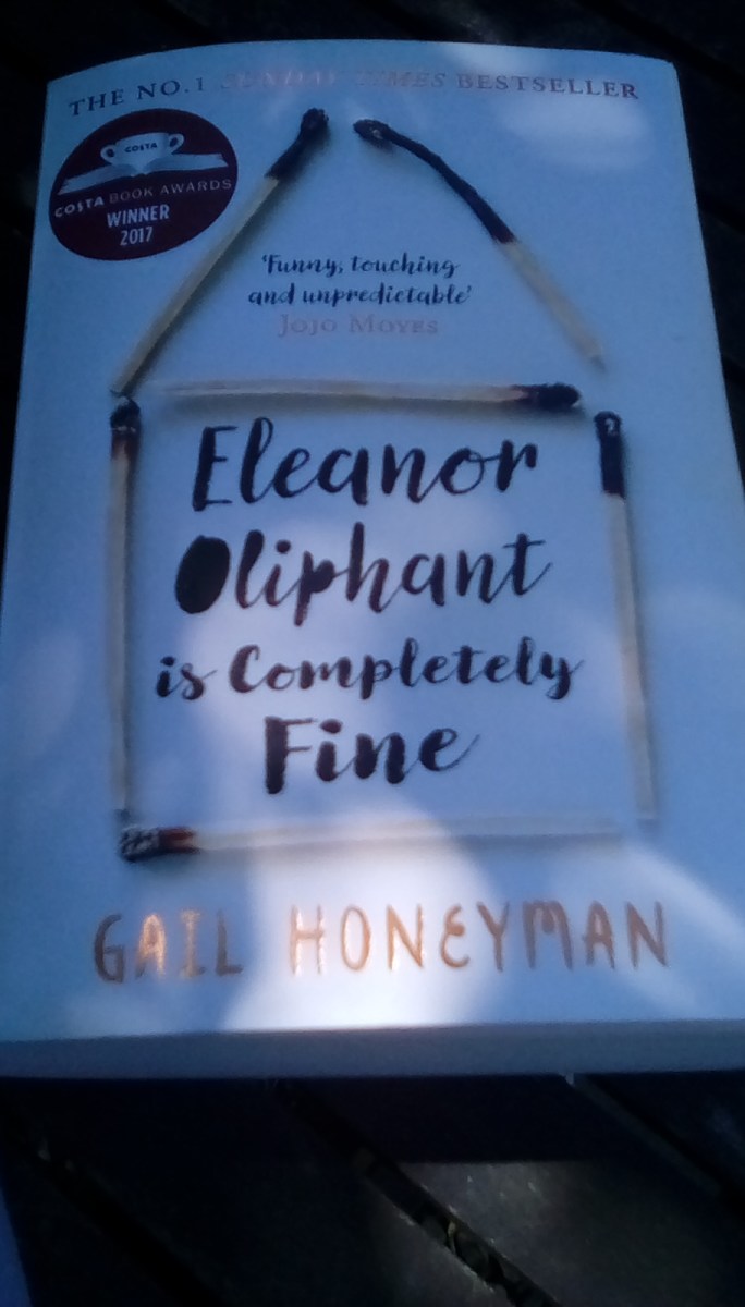 Eleanor Oliphant is Completely Fine By Gail Honeyman A Review – The Snug